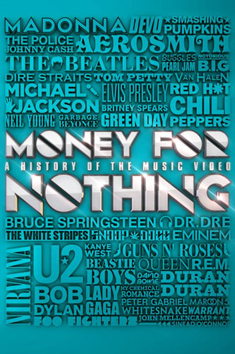 Money for Nothing: A History of the Music Video (2013) Movie Review ...